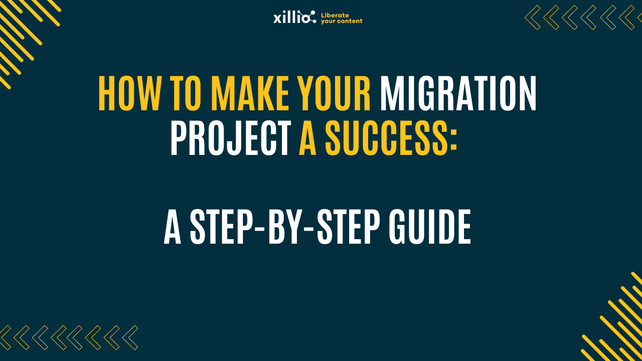 How To Make Your Migration Project A Success A Step By Step Guide